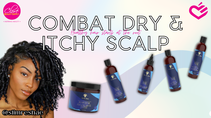 Combat Dry & Itchy Scalp with: As I Am – Cloré Beauty